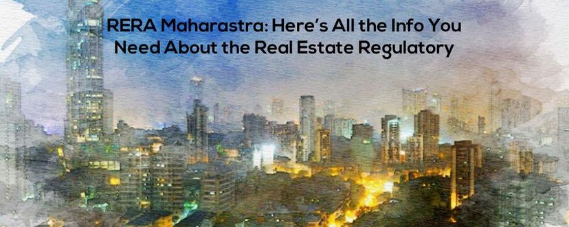 MAHA RERA- All you need to know about RERA in Maharashtra